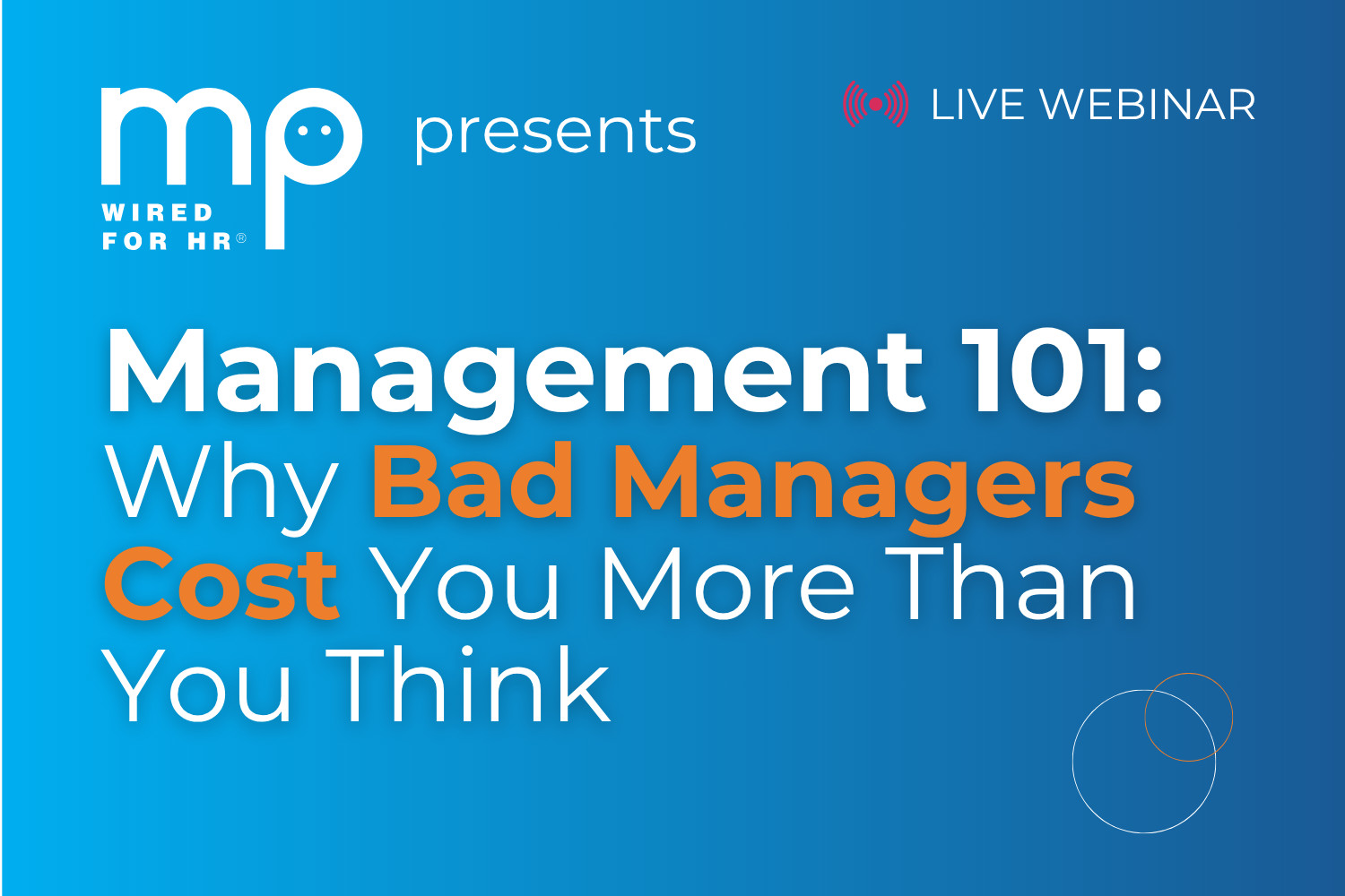Management 101: Why Bad Managers Cost You